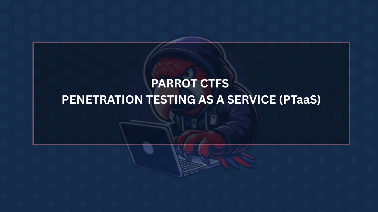 Parrot CTFs: Enterprise Cyber Security Consulting